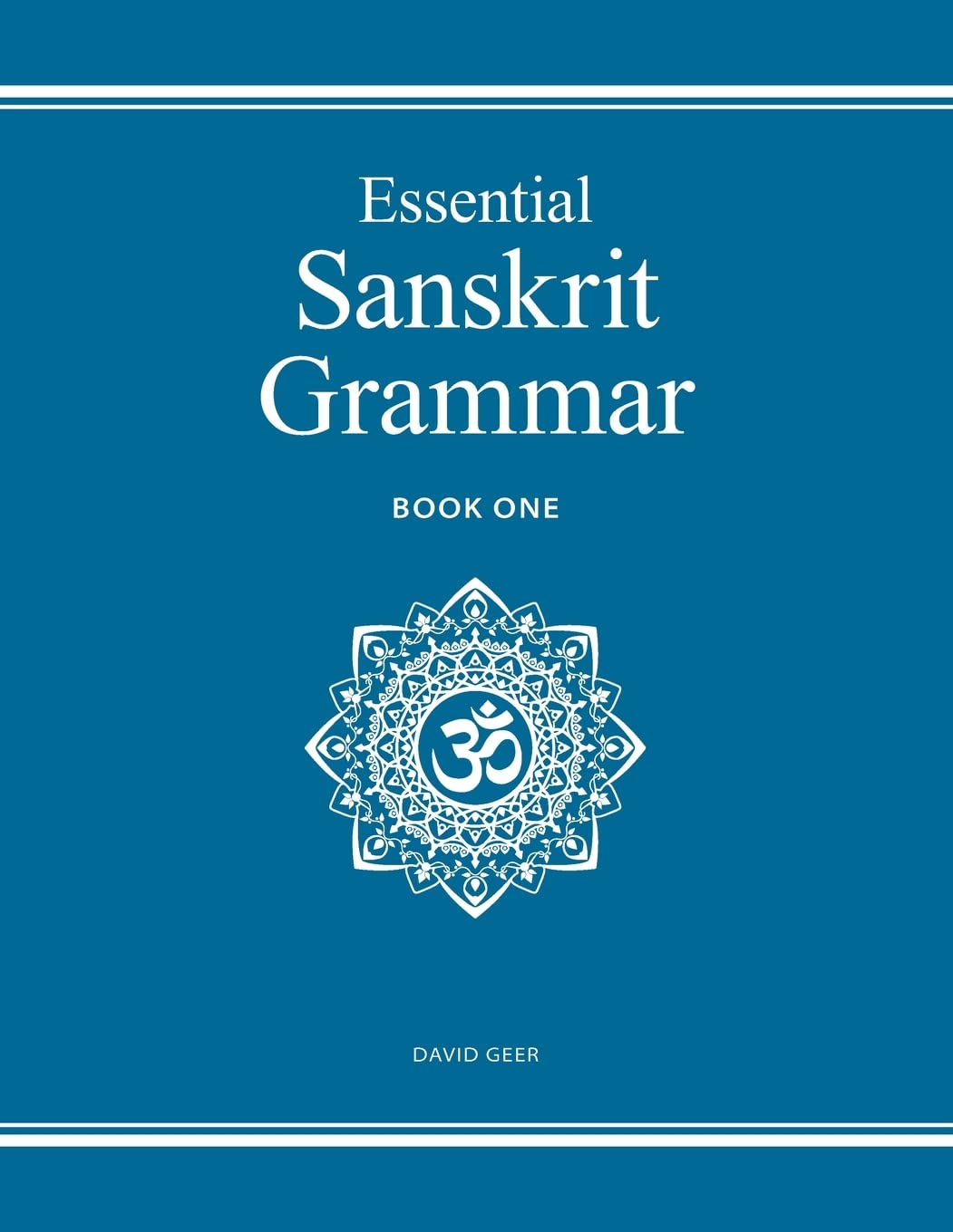 Amazon.com: Essential Sanskrit Grammar: Book One: 9781726185783: Geer ...
