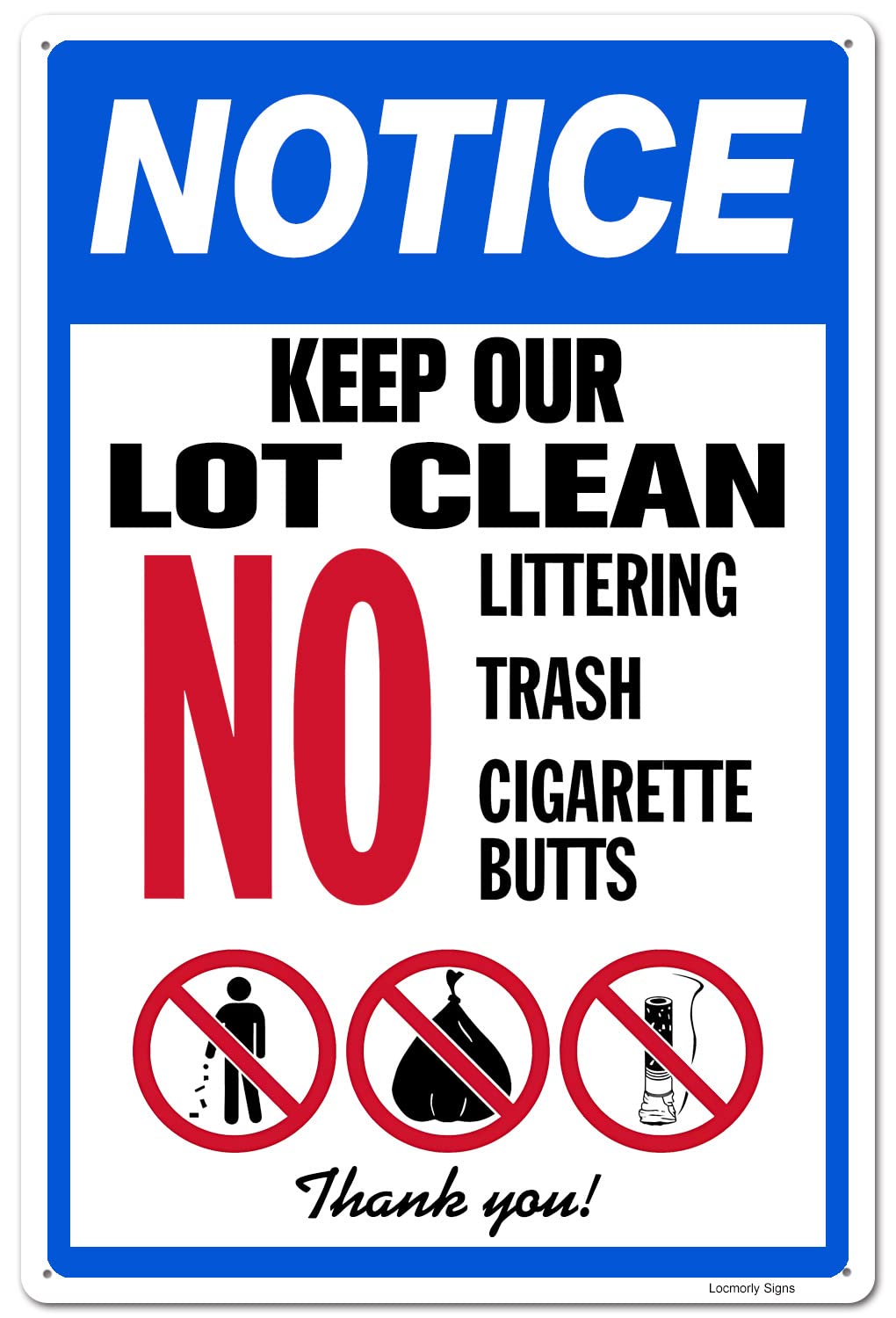 Amazon.com : Locmorly Notice Keep Our Lot Clean No Littering No Trash ...