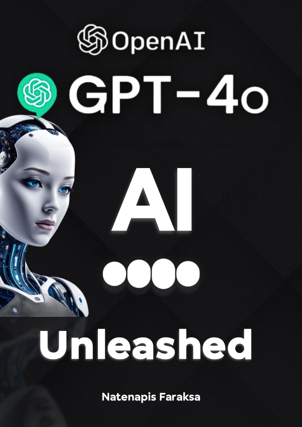 ChatGPT-4o Unleashed: Unlock the power of cutting-edge AI ChatGPT-4o ...