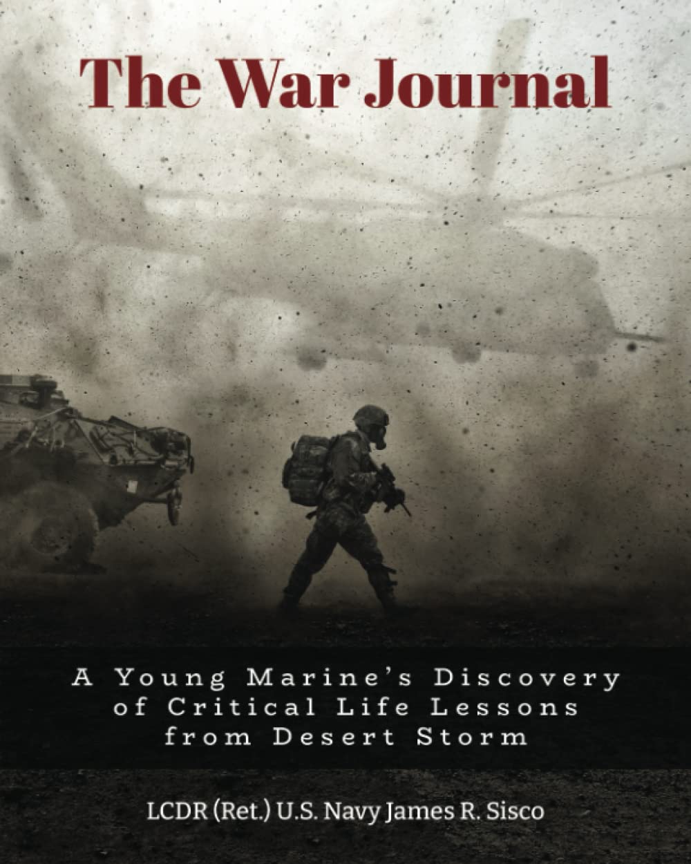 The War Journal: A Young Marine’s Discovery of Critical Life Lessons ...