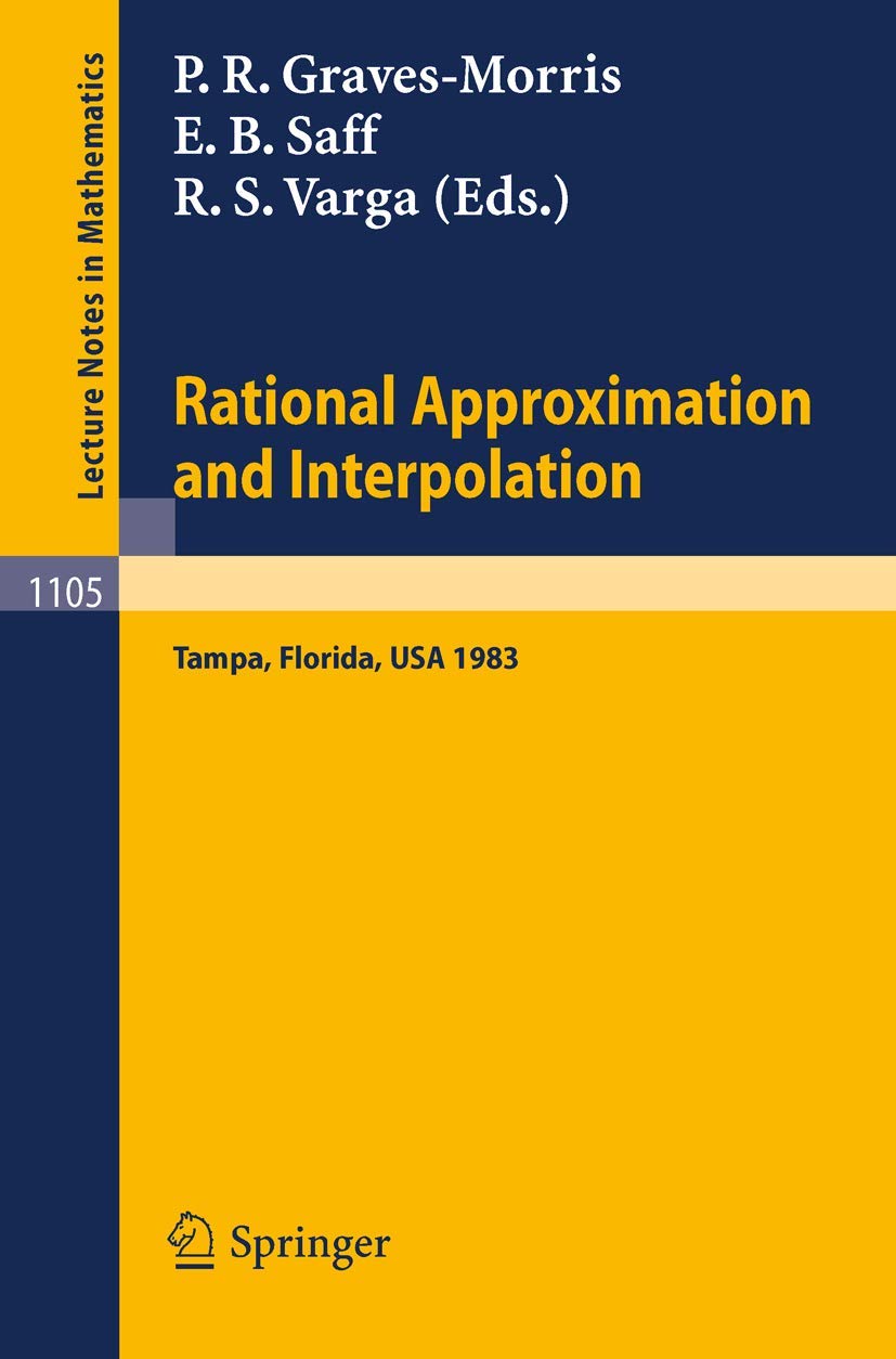 Rational Approximation and Interpolation: Proceedings of the United ...
