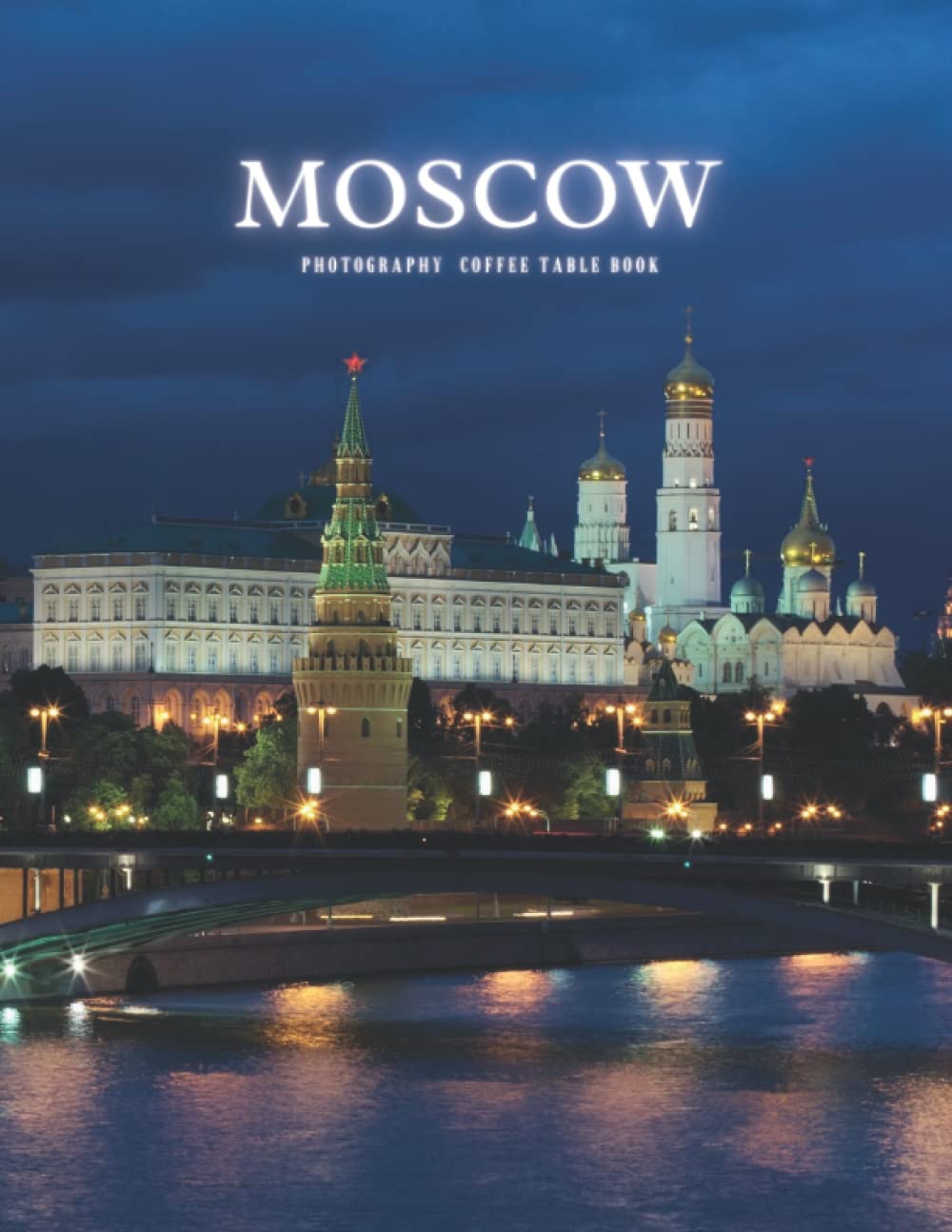 Moscow Photography Coffee Table Book For All Beautiful Pictures For ...