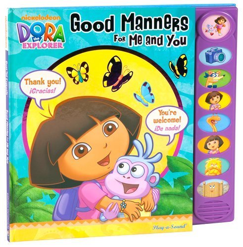 Nickelodeon Dora the Explorer: Good Manners for Me and You (Sound Book ...