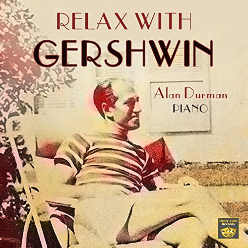 Amazon.com: Relax with Gershwin : Alan Durman: Digital Music