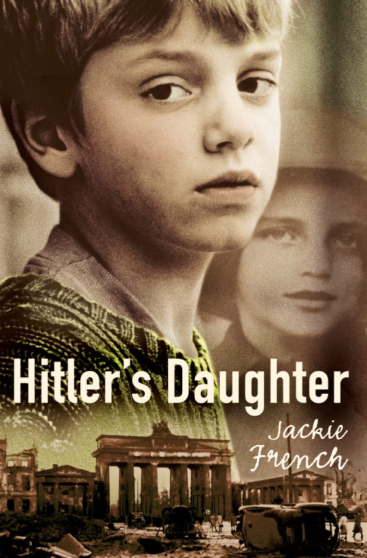 Hitlers Daughter: Jackie French: 9780007122721: Amazon.com: Books