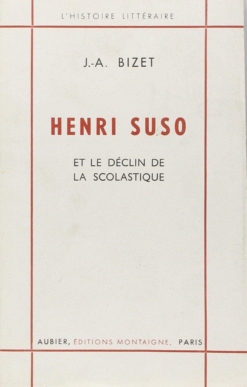 Amazon.com: Henri Suso et le déclin de la scolastique: 9782700717570 ...