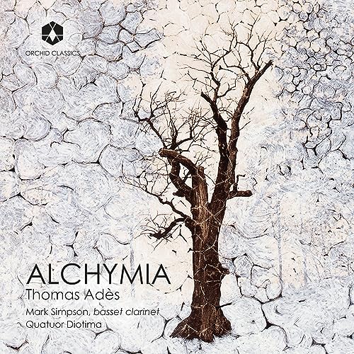 Play Thomas Adès: Alchymia by Mark Simpson & Quatuor Diotima on Amazon ...