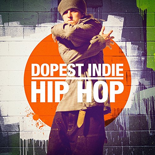 Amazon Music Indie Music Top 40 Hip Hop Hits Indie Nation Dopest amazon-music-indie-music-top-40-hip-hop-hits-indie-nation-dopest