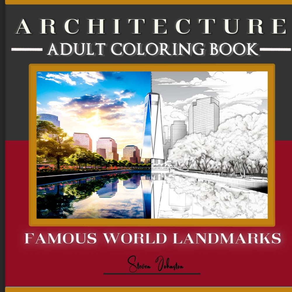 Architecture: Famous World Landmarks (Adult Coloring Books: Iconic ...