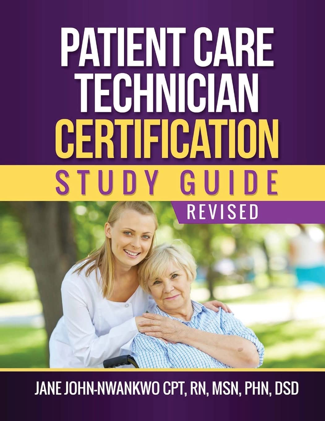 Patient Care Technician Certification Study Guide: 9781544699615 ...