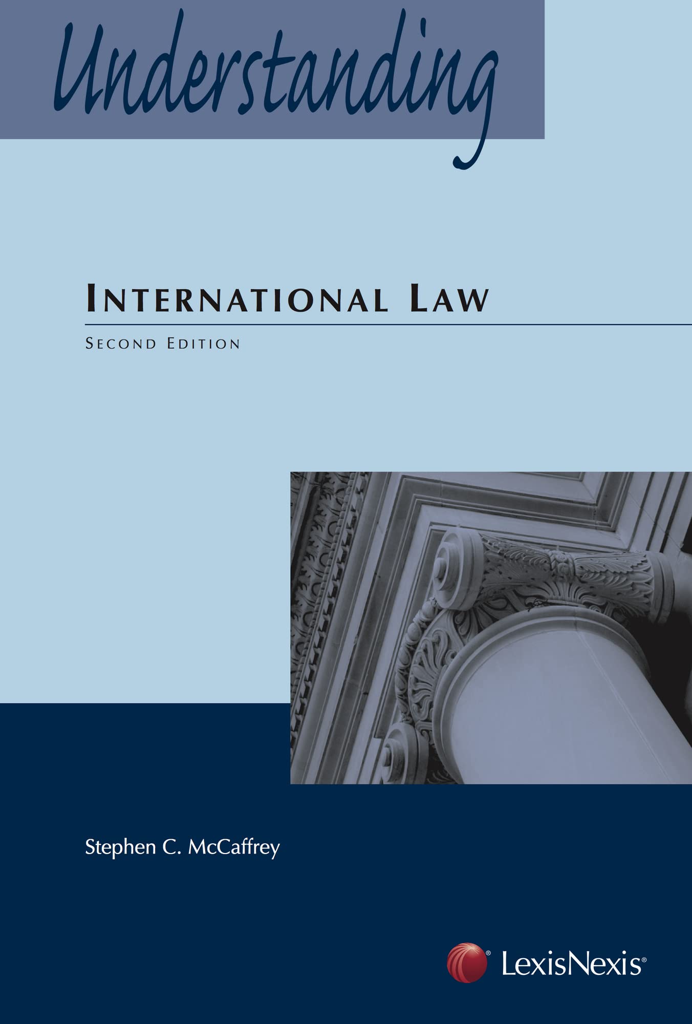 Understanding International Law (2015): Stephen C. McCaffrey ...