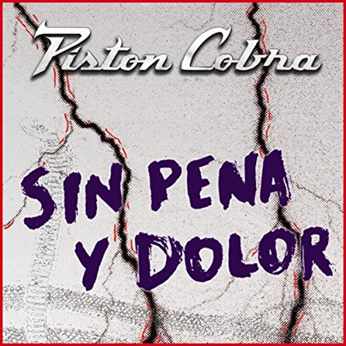 Play Sin Pena y Dolor by Piston Cobra on Amazon Music