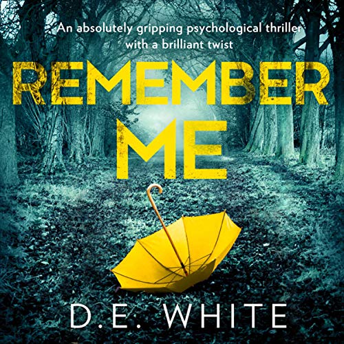 Amazon.com: Remember Me (Audible Audio Edition): D. E. White, Caryl ...