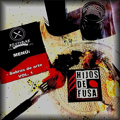Amazon MusicでHijos de FusaのSobras de Arte, Vol. 1を再生する