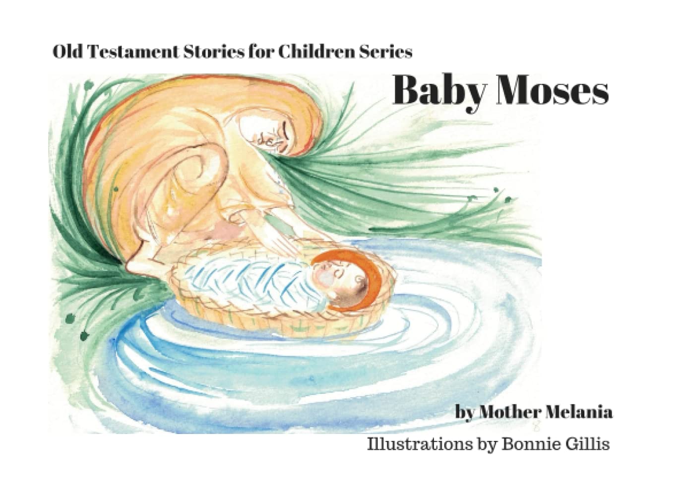 Baby Moses (Old Testament Stories for Children): Salem, Mother Melania ...