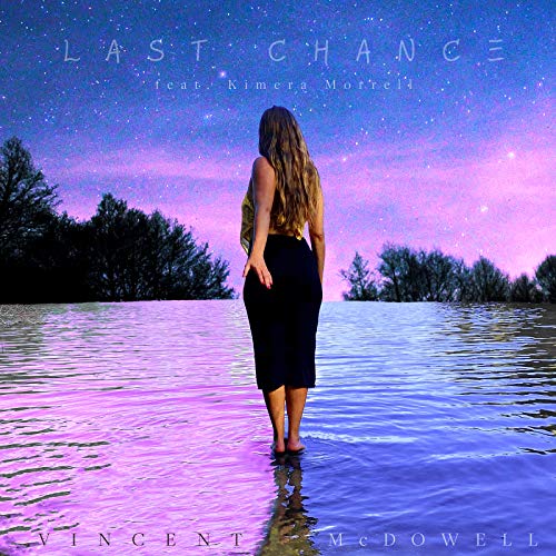 Last Chance de Vincent McDowell (feat. Kimera Morrell) en Amazon Music ...