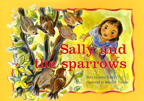 Sally and the Sparrows (PM Story Books Yellow Level): Giles, Jenny ...