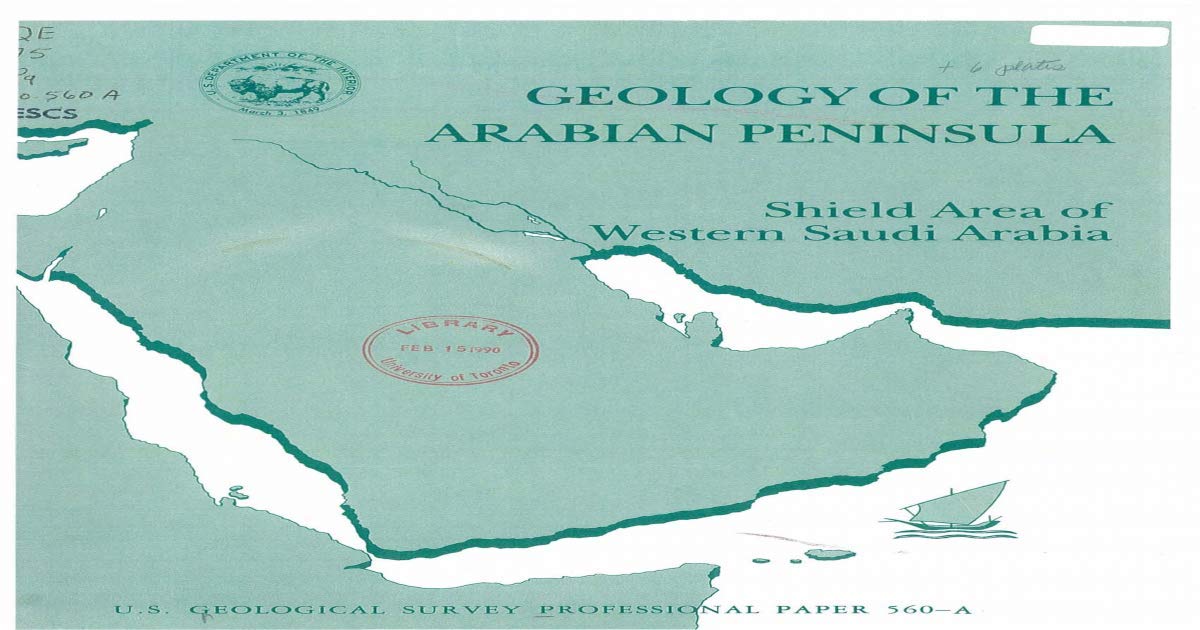 Geology of the Arabian Peninsula Shield Area of Western Saudi Arabia ...