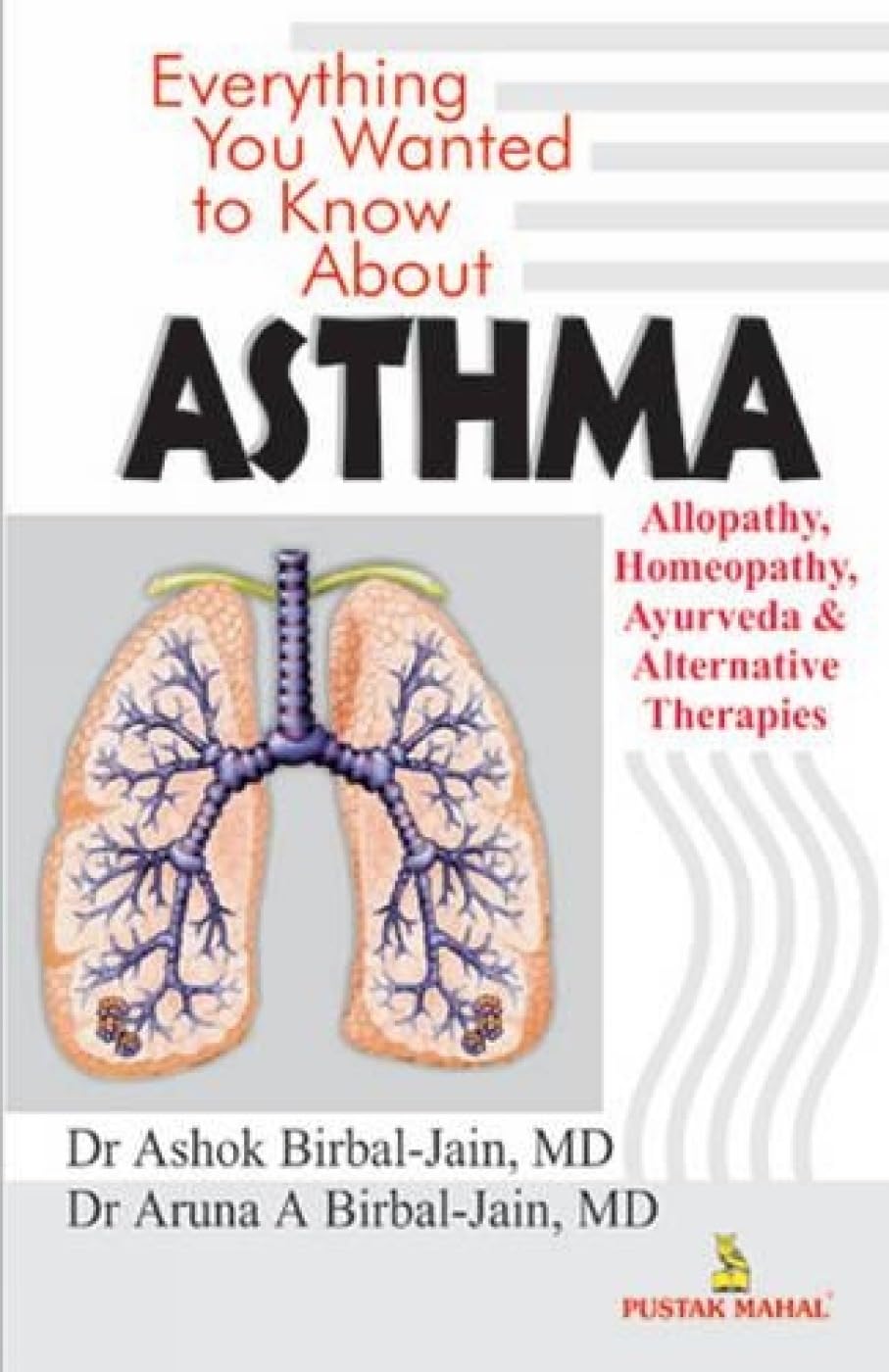 Buy EVERYTHING YOU WANT TO KNOW ABOUT ASTHMA Book Online at Low Prices ...
