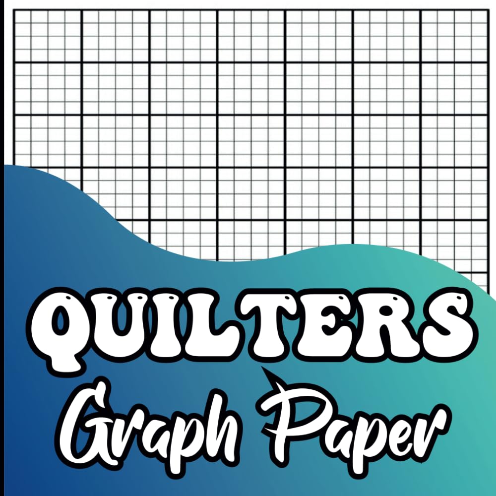 Quilters Graph Paper Journal: Single/One Sided Quilting Design Pattern ...