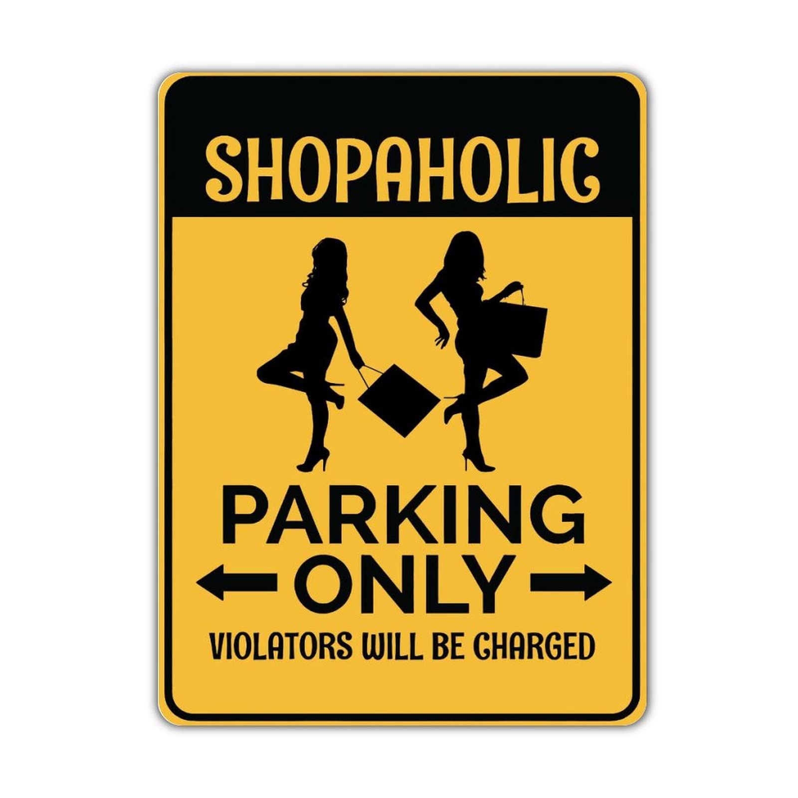 Shopaholic Signs