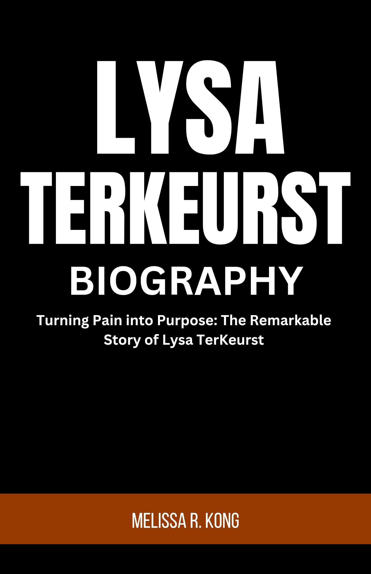 Buy Lysa Terkeurst Biography: Turning pain into purpose; the remarkable ...