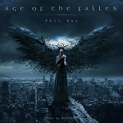 Play Age of the Fallen by Phil Rey Gibbons on Amazon Music