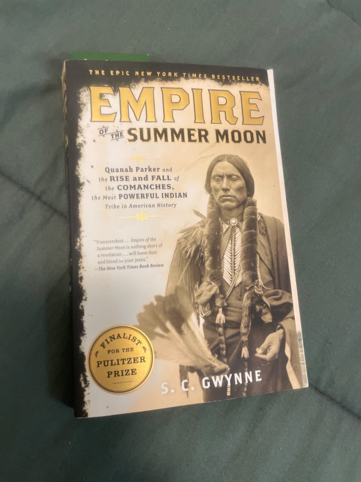 Empire of the Summer Moon: Quanah Parker and the Rise and Fall of the ...