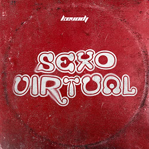 Sexo Virtual (Club Remix) de Kevo DJ no Amazon Music Unlimited