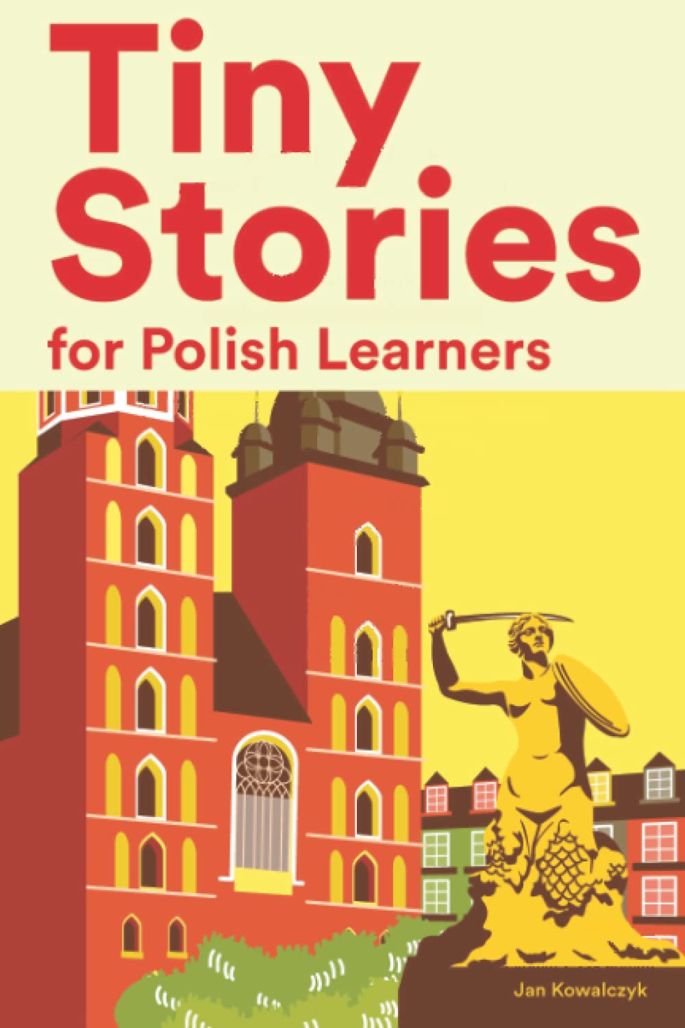 Tiny Stories for Polish Learners: Short Stories in Polish for Beginners ...