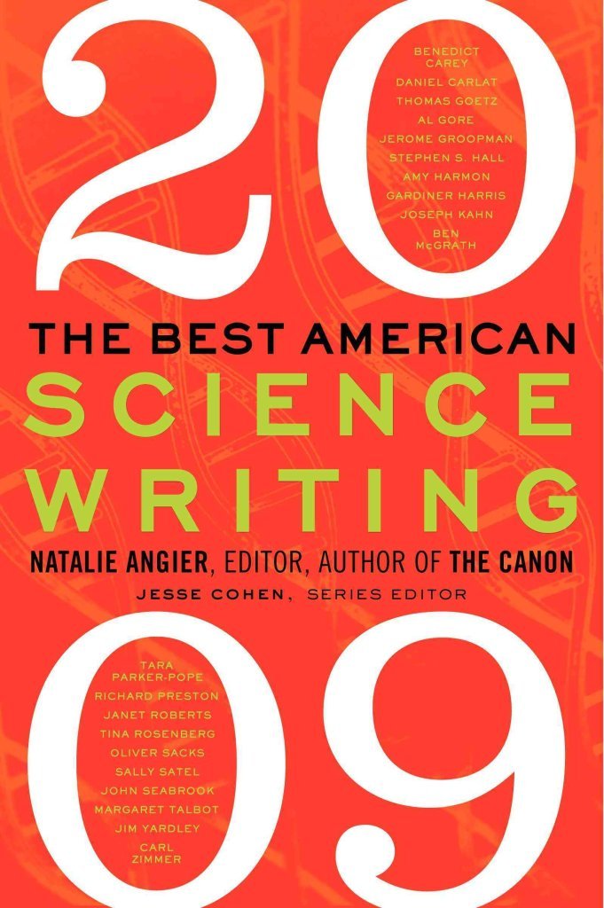 The Best American Science Writing 2009: Angier, Natalie, Cohen, Jesse ...