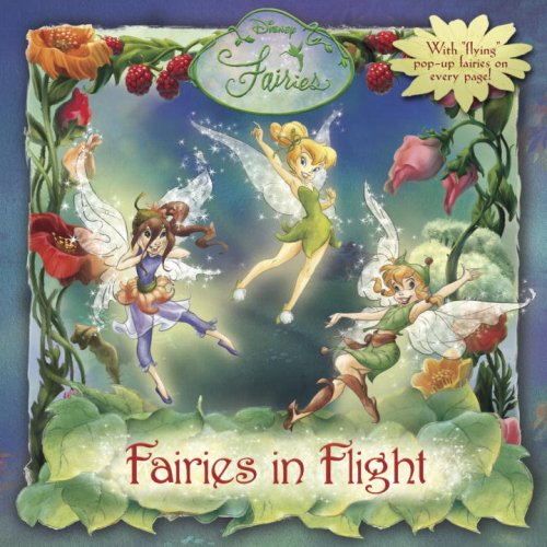 Fairies in Flight (Disney Fairies): Posner-Sanchez, Andrea: Amazon.com ...