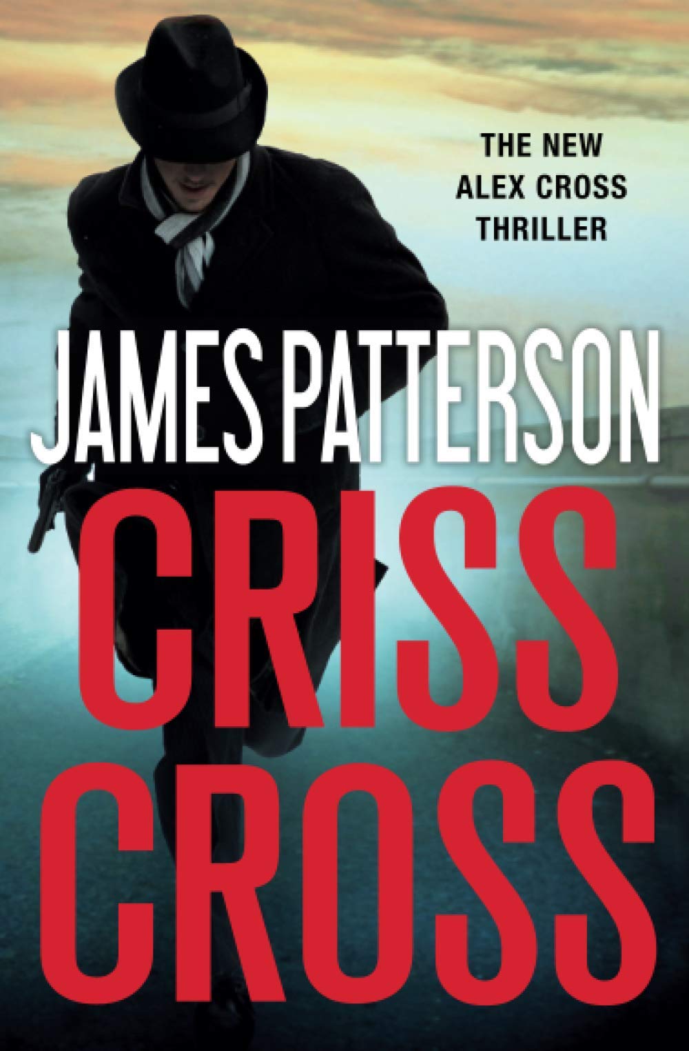 Amazon.com: Criss Cross (Alex Cross, 25): 9781538715390: Patterson ...