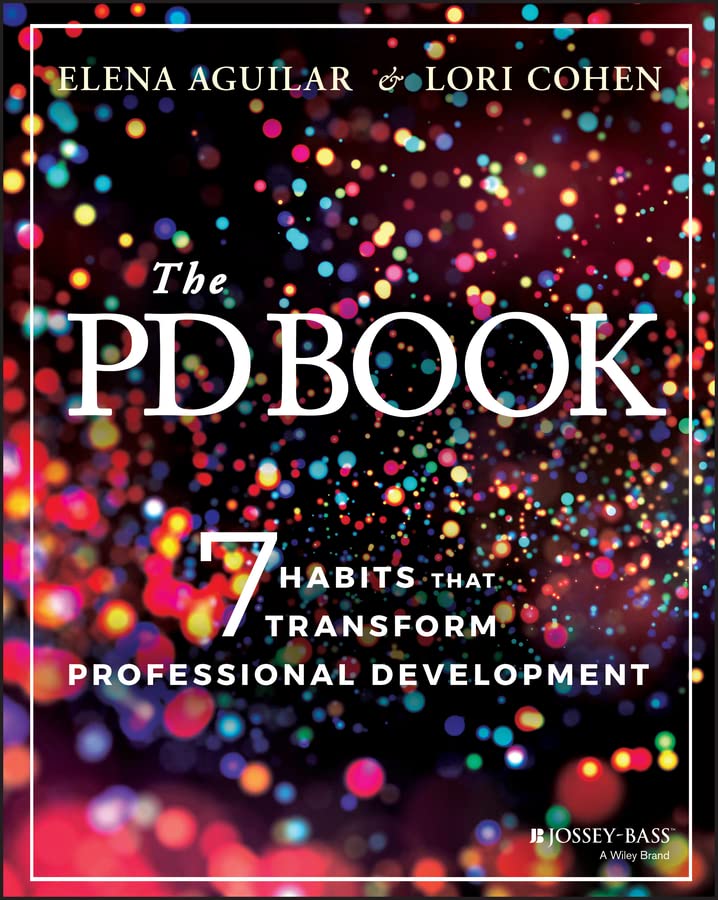 The PD Book: 7 Habits that Transform Professional Development eBook ...