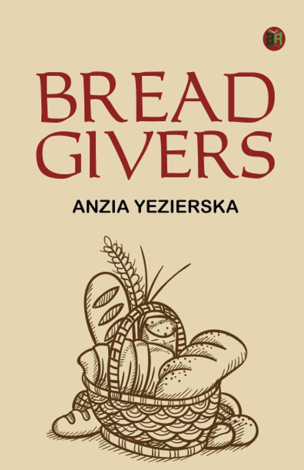 Amazon.com: Bread Givers: 9789368345497: Anzia Yezierska: ספרים