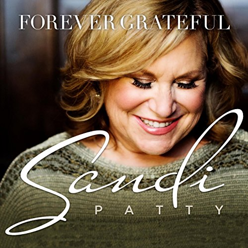 Play Forever Grateful by Sandi Patty on Amazon Music