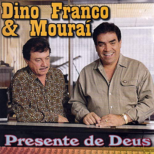 Spiele Presente de Deus von Dino Franco e Mouraí auf Amazon Music ab