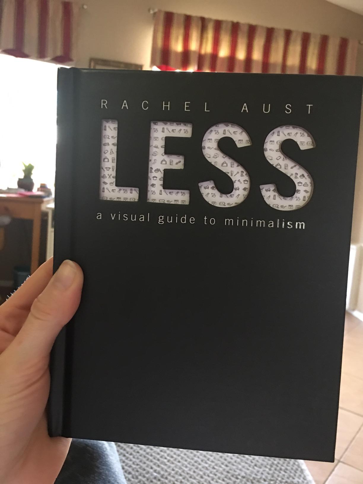 Less: A Visual Guide to Minimalism - Kindle edition by Aust, Rachel ...