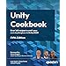 Amazon.com: Unity 2021 Cookbook: Over 140 recipes to take your Unity game development skills to ...