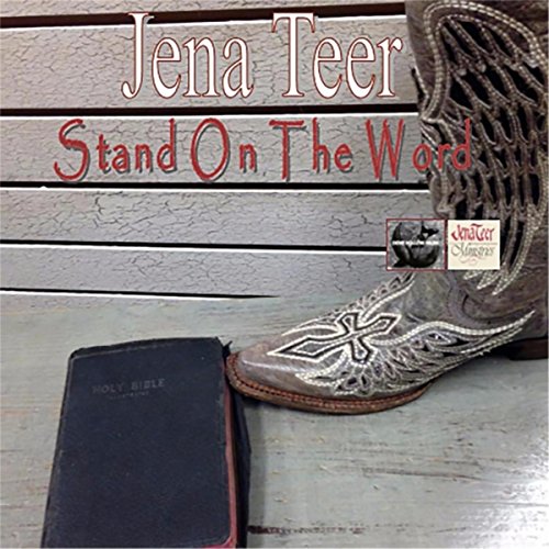 Amazon.com: Stand on the Word : Jena Teer: Digital Music