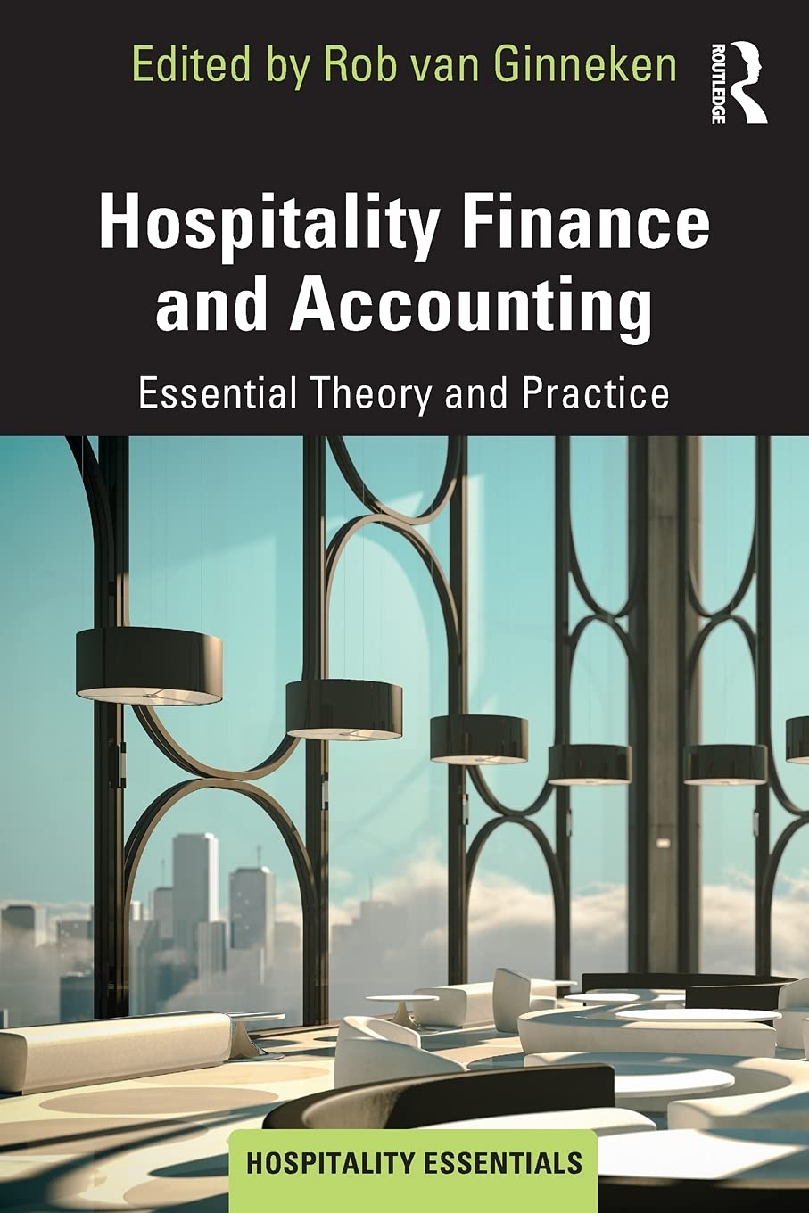 Hospitality Finance and Accounting: Essential Theory and Practice ...