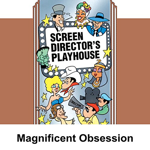 Screen Director's Playhouse: Magnificent Obsession : Milton Geiger, Jimmy Wallington, Radio ...