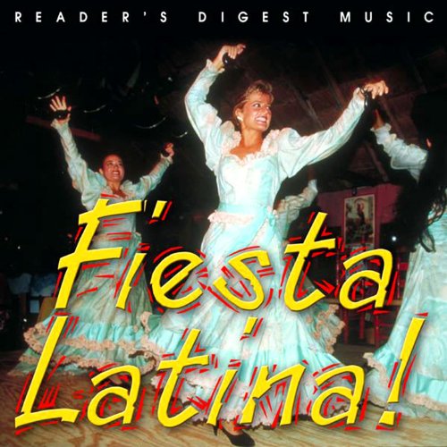Play Reader's Digest Music: Fiesta Latina! by VARIOUS ARTISTS on Amazon ...