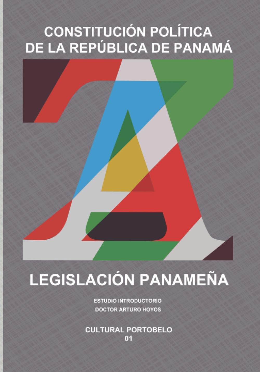 Constitución Política de la República de Panamá: Estudios ...