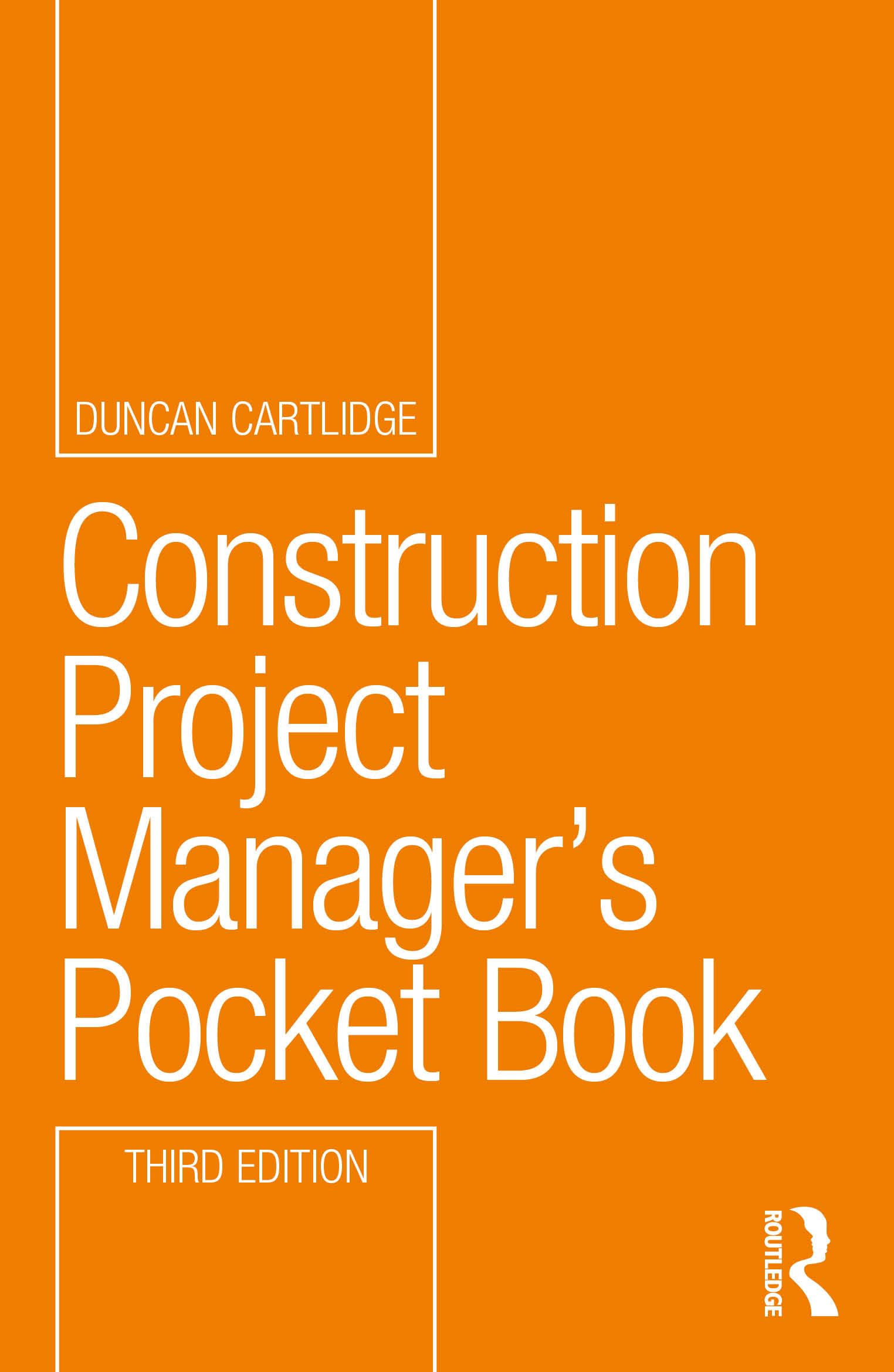 Construction Project Manager’s Pocket Book (Routledge Pocket Books ...
