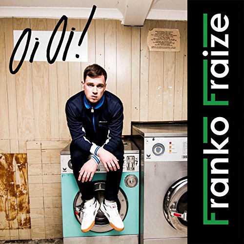 Oi Oi! by Franko Fraize on Amazon Music - Amazon.co.uk