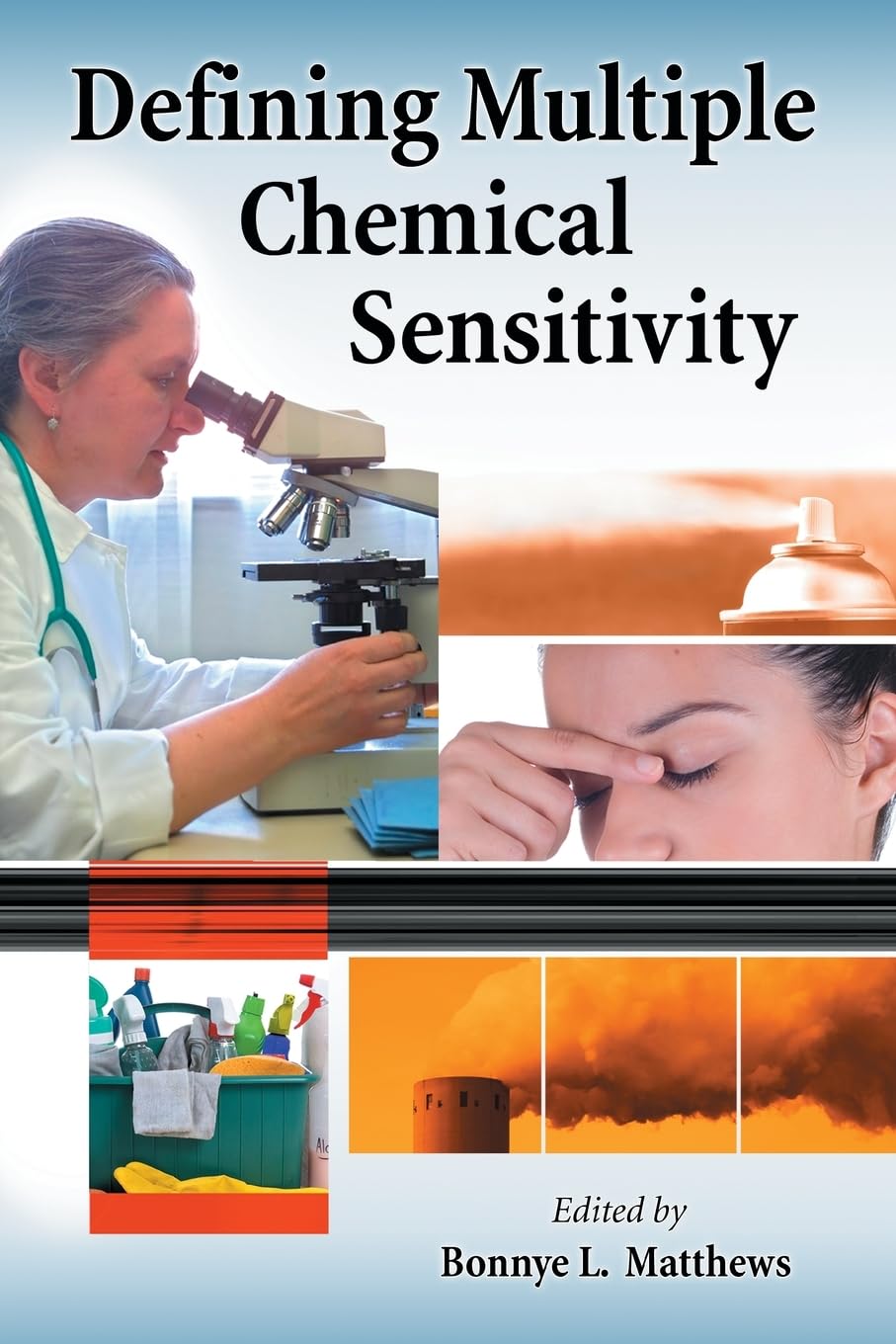 Defining Multiple Chemical Sensitivity: 9780786437504: Medicine ...