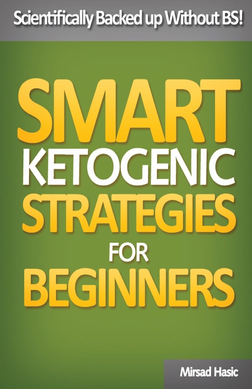 Amazon.com: Smart Ketogenic Diet Strategies for Beginners: A Solid Plan ...