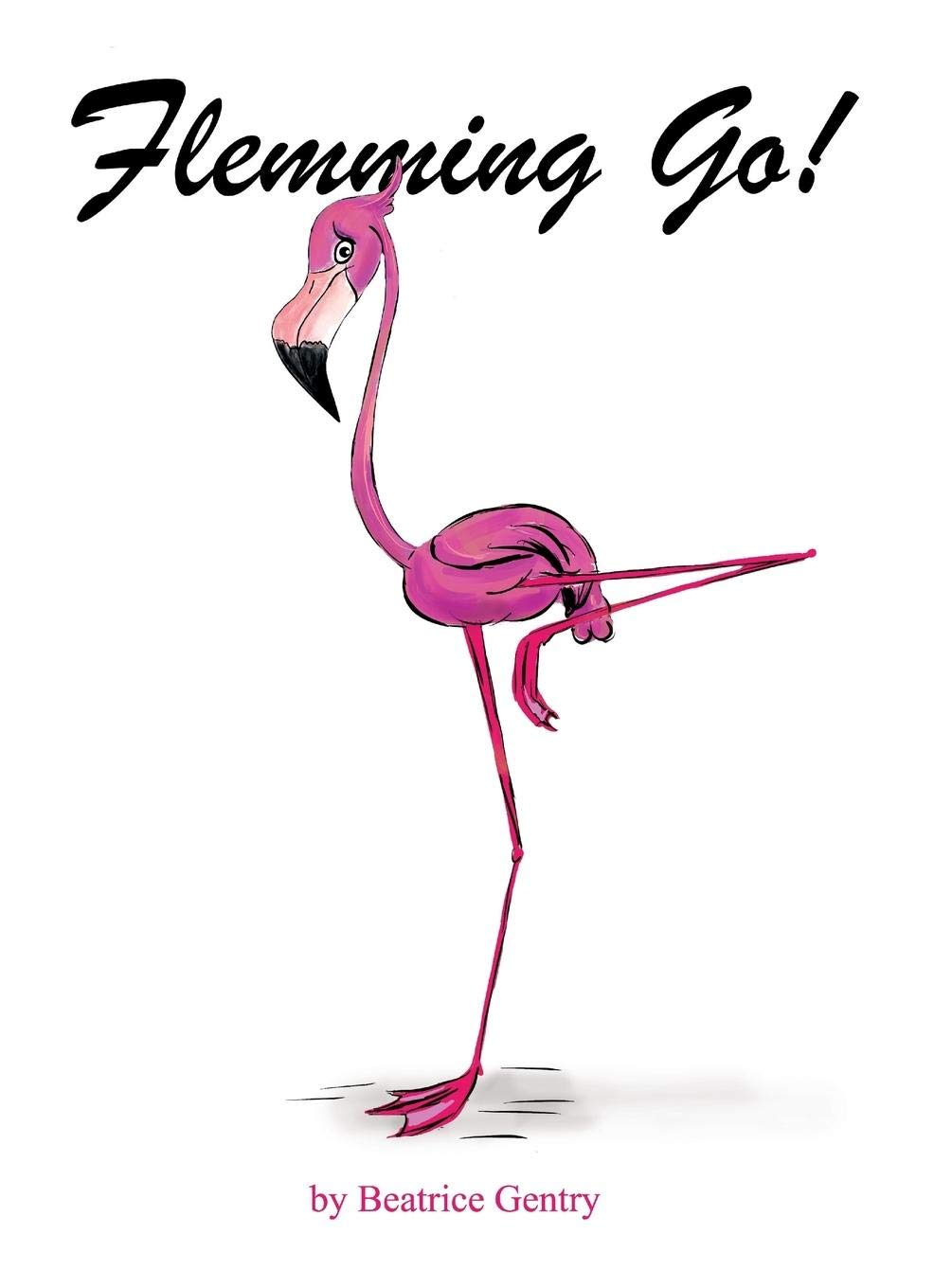 Flemming Go!: Gentry, Beatrice: 9781782225577: Amazon.com: Books