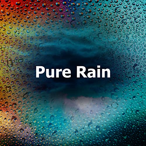 Play Pure Rain by Atmosferas de Lluvia on Amazon Music Unlimited